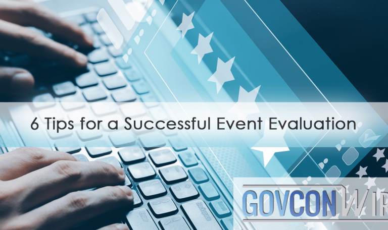 6 Tips for a Successful Event Evaluation - GovCon Wire