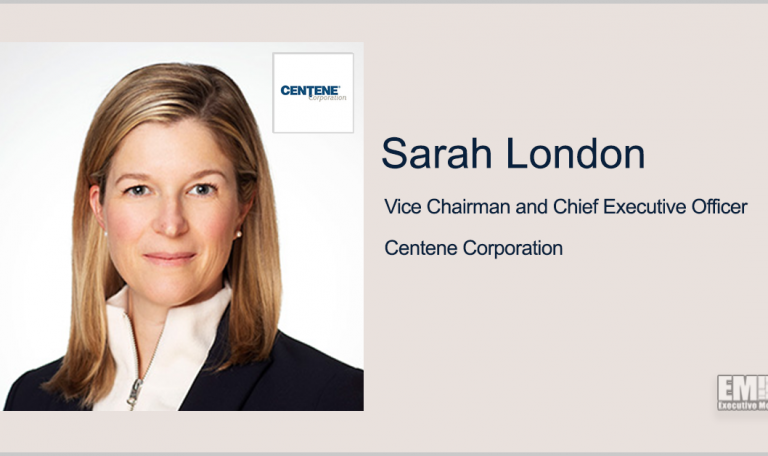Centene Vice Chair Sarah London Adds CEO Title – GovCon Wire
