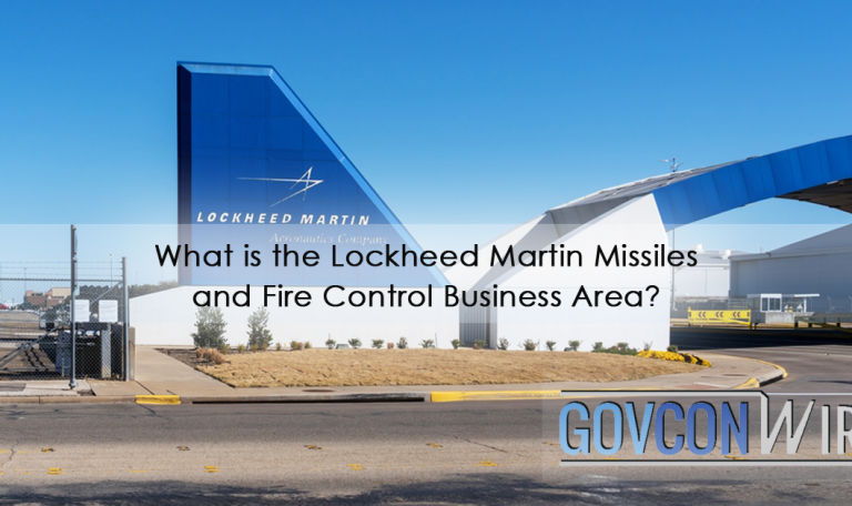 What is the Lockheed Martin Missiles and Fire Control Business Area ...