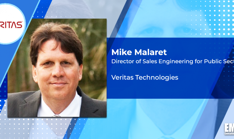 Veritas’ Mike Malaret: Agencies Need Data Protection & Recovery Systems ...