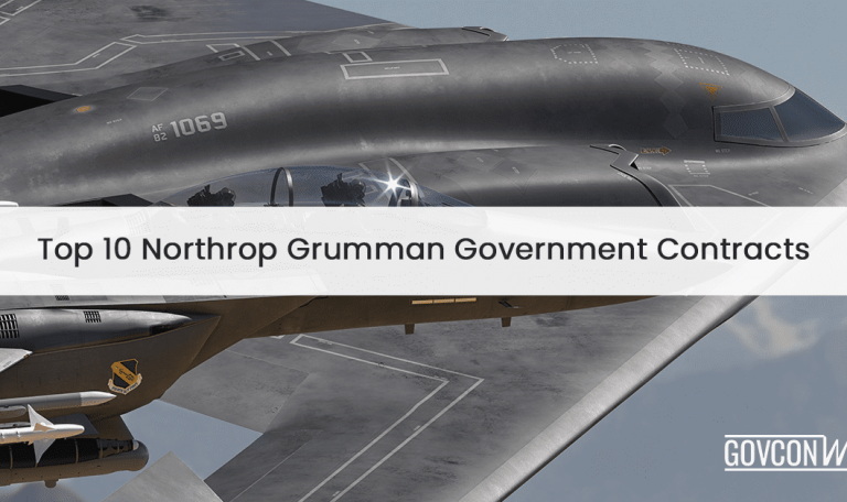 Top 10 Northrop Grumman Government Contracts - GovCon Wire