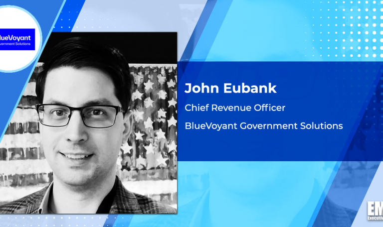 John Eubank Named BlueVoyant Government Solutions Chief Revenue Officer - GovCon Wire