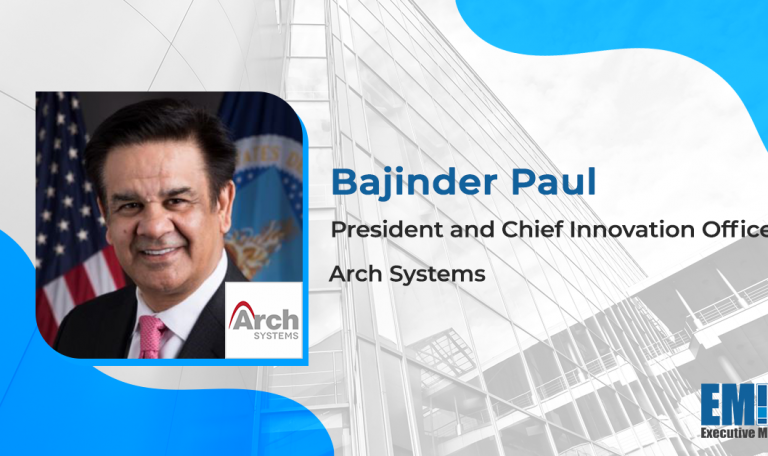 Bajinder Paul Named Arch Systems President, Chief Innovation Officer ...
