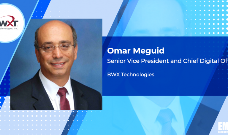 Former L3Harris CIO Omar Meguid Appointed BWXT SVP, Chief Digital ...