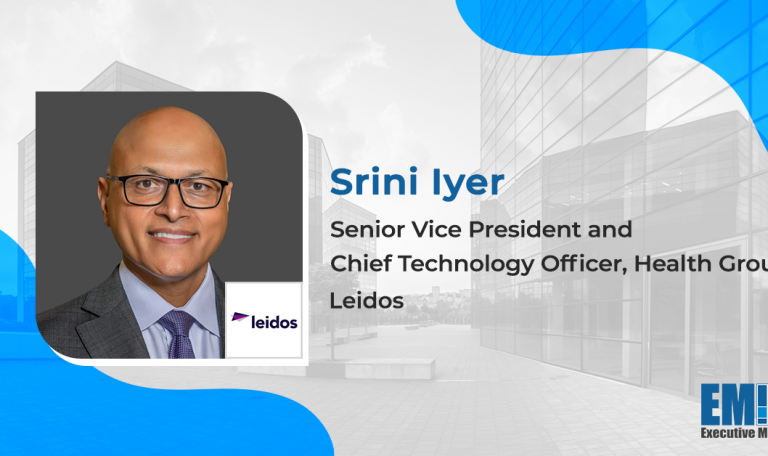 Srini Iyer Joins Leidos as SVP, CTO for Health Group – GovCon Wire