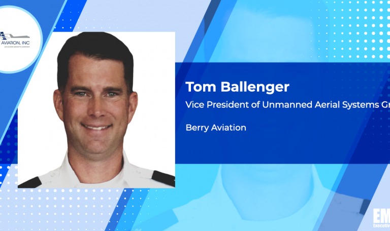 Army Vet Tom Ballenger Named UAS Group VP at Berry Aviation – GovCon Wire
