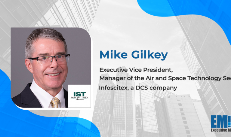 Infoscitex Promotes Mike Gilkey to Lead Air & Space Operations Business ...