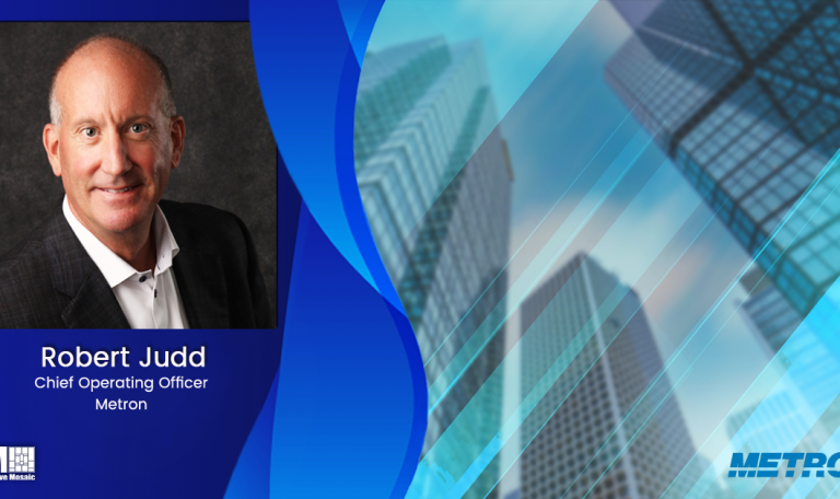 Metron Appoints Robert Judd as COO Alongside Other Key Leadership Changes; Van Gurley Quoted ...