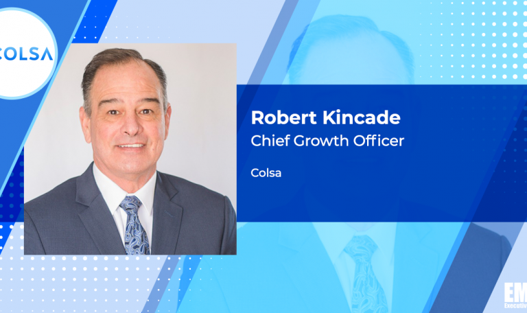 Former Booz Allen Exec Robert Kincade Joins Colsa as Chief Growth ...