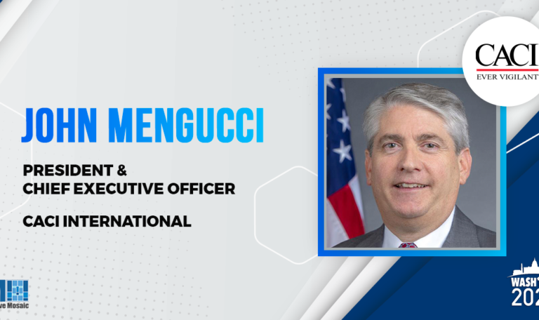 CACI CEO John Mengucci Selected to 2023 Wash100 for Sizable Contract ...