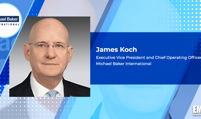 James Koch Assumes EVP, COO Roles at Michael Baker International – GovCon Wire