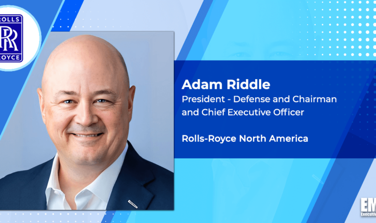 Adam Riddle Promoted to Defense Head, Chairman & CEO at Rolls-Royce’s ...
