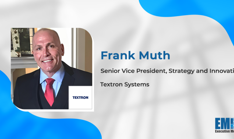 Frank Muth Promoted to Textron Systems SVP Role – GovCon Wire