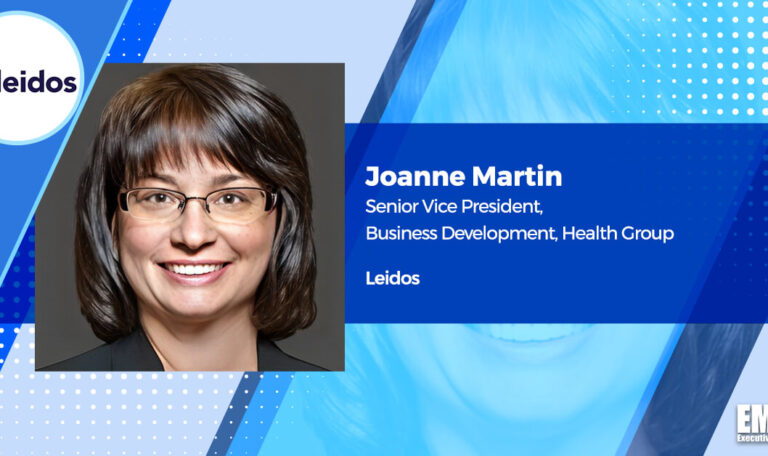 Joanne Martin Promoted to Business Development SVP at Leidos’ Health ...