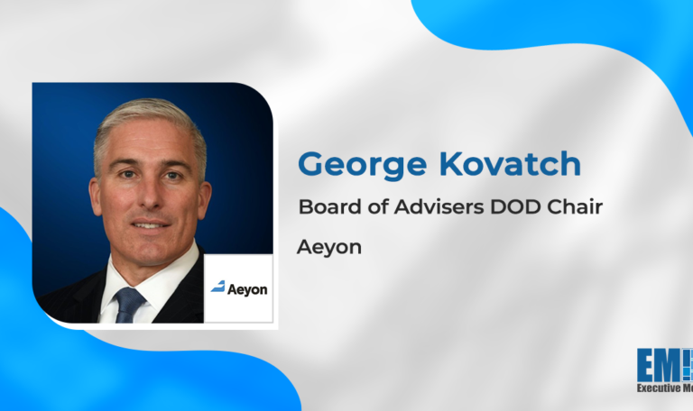 Former DOD Deputy Comptroller George Kovatch Joins Aeyon’s Advisory ...