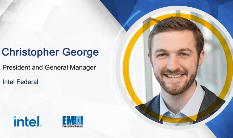 Christopher George Promoted to Intel Federal President, General Manager ...