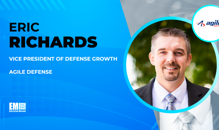 Eric Richards Promoted to Defense Growth VP at Agile Defense – GovCon Wire