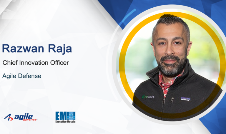 Razwan Raja Named Chief Innovation Officer at Agile Defense - GovCon Wire