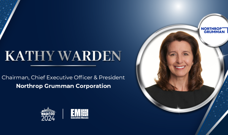 Northrop Grumman CEO Kathy Warden Wins 9th Wash100 Award for Spearheading Strategic Company ...