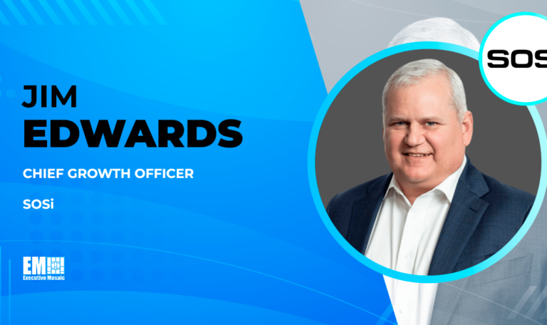 SOSi Business Development SVP Jim Edwards Becomes Chief Growth Officer ...