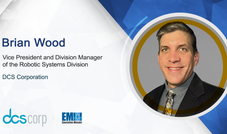 Brian Wood Named Head of Robotic Systems Division at DCS – GovCon Wire