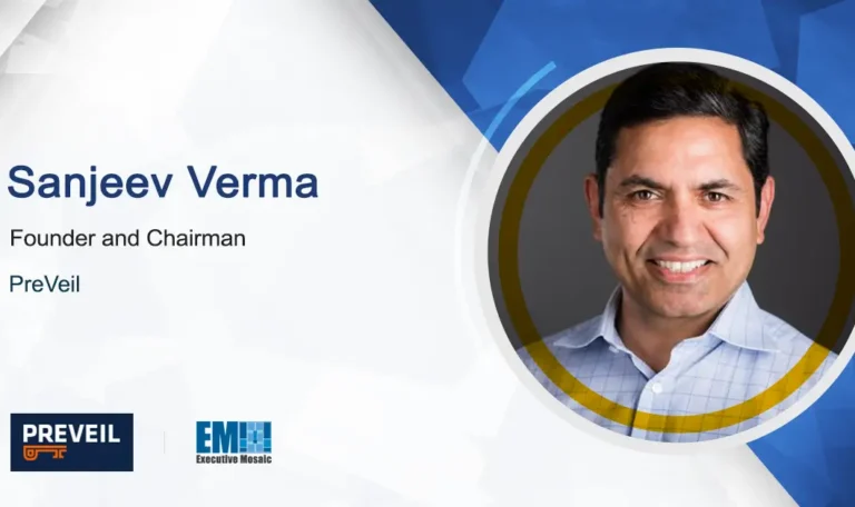 PreVeil’s Sanjeev Verma on Protecting Controlled Unclassified Information for CMMC, DFARS ...
