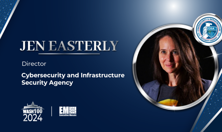 CISA Director Jen Easterly Secures 3rd Wash100 Award for Dedicated ...