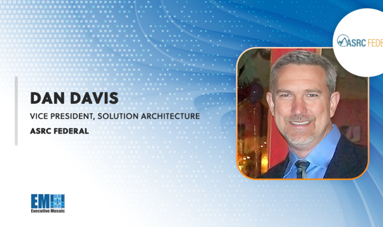 Dan Davis Named ASRC Federal Solution Architecture VP – GovCon Wire
