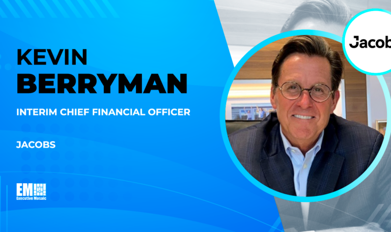 Kevin Berryman Named Interim CFO at Jacobs – GovCon Wire