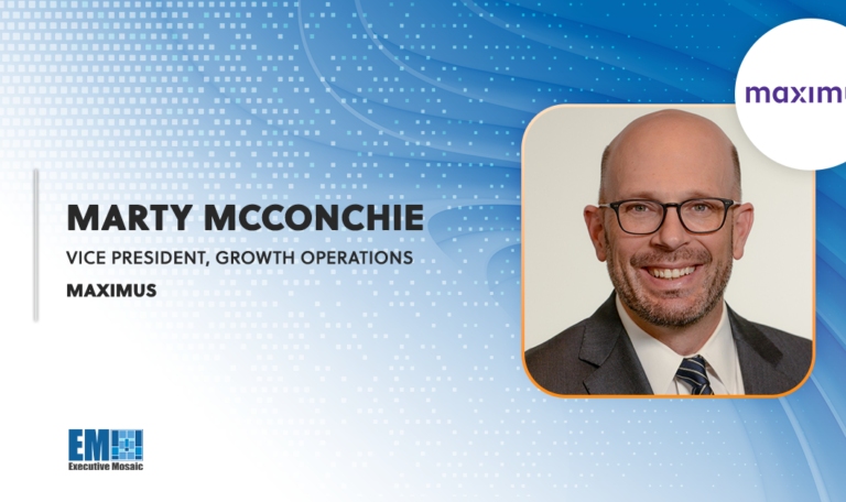 Maximus Names Marty McConchie as Growth Operations VP – GovCon Wire