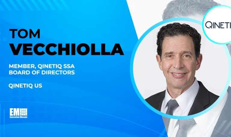 QinetiQ US Names Defense Industry Vet Tom Vecchiolla to SSA Board; John ...