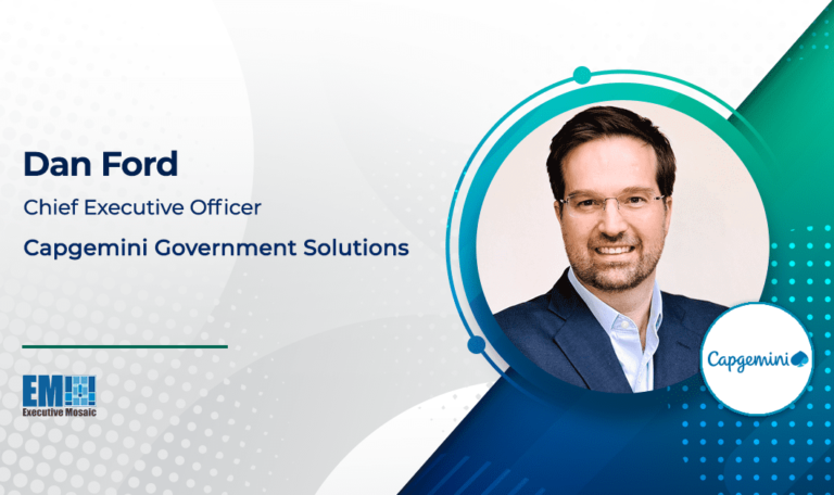 Dan Ford Succeeds Bill Webner as Capgemini Government Solutions CEO ...
