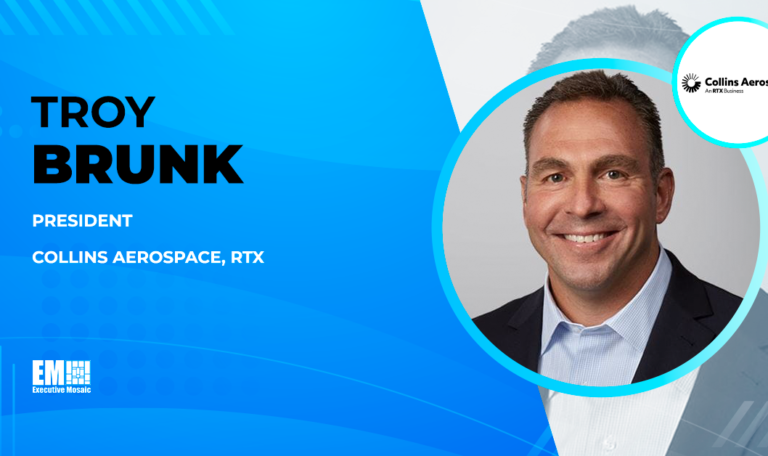 RTX Appoints Troy Brunk as Collins Aerospace President – GovCon Wire