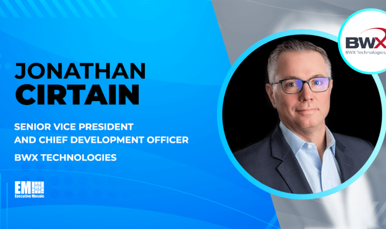 Jonathan Cirtain Named BWXT SVP, Chief Development Officer