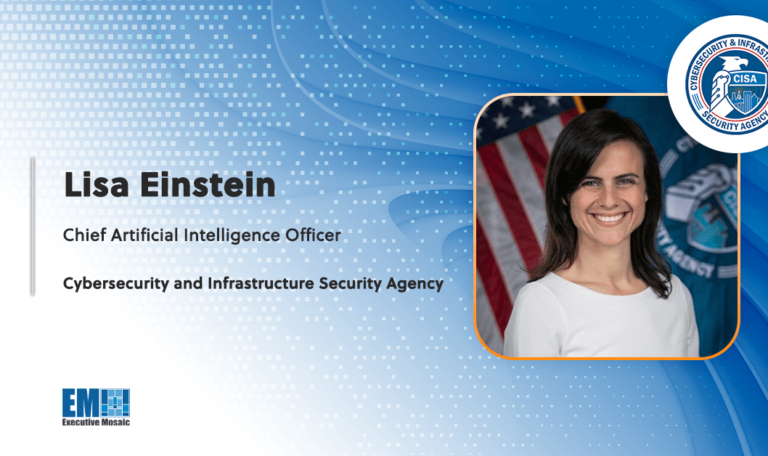CISA Names Lisa Einstein as Chief AI Officer; Jen Easterly Quoted ...