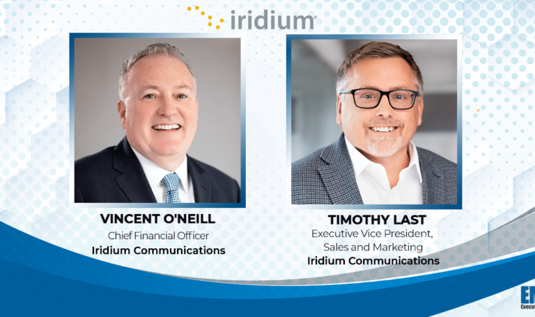 Iridium Names Vincent O'Neill as CFO, Timothy Last as Sales & Marketing EVP