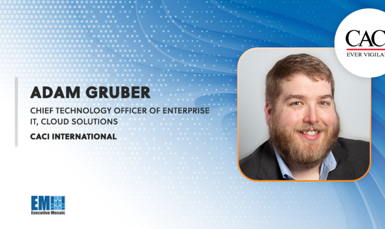 Adam Gruber Named CTO of Enterprise IT, Cloud Solutions at CACI – GovCon Wire
