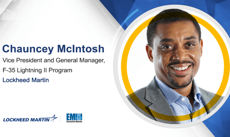 Lockheed Picks Chauncey McIntosh to Lead F-35 Program – GovCon Wire
