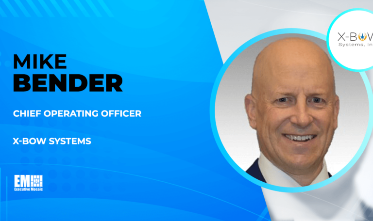 Mike Bender Joins X-Bow as COO – GovCon Wire