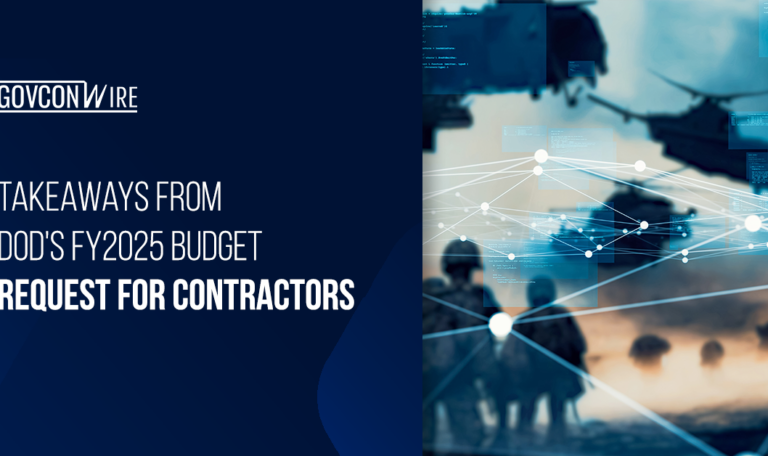 Key Opportunities for GovCons in DOD's FY25 Budget