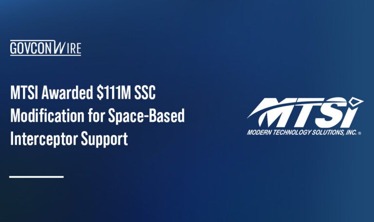 MTSI Awarded $111M SSC Modification for SBI Support